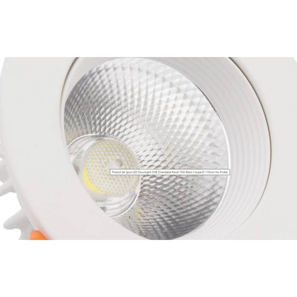 Spot LED Downlight COB Orientable Rond 15W Blanc Coupe Ø 110mm No Flicker